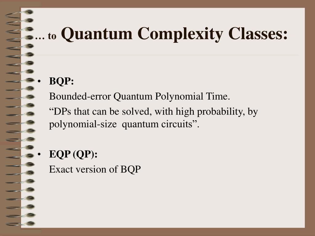 PPT - Quantum Complexity Classes PowerPoint Presentation, free download ... PPT - Quantum Complexity Classes PowerPoint Presentation, free download ...