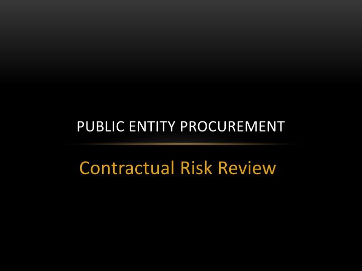 PPT - Public Entity Procurement PowerPoint Presentation, free download ...
