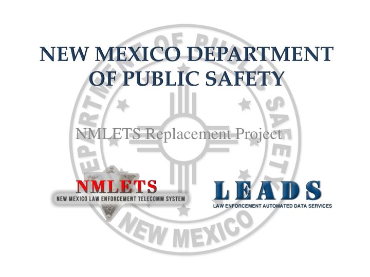 Ppt New Mexico Department Of Public Safety Powerpoint Presentation