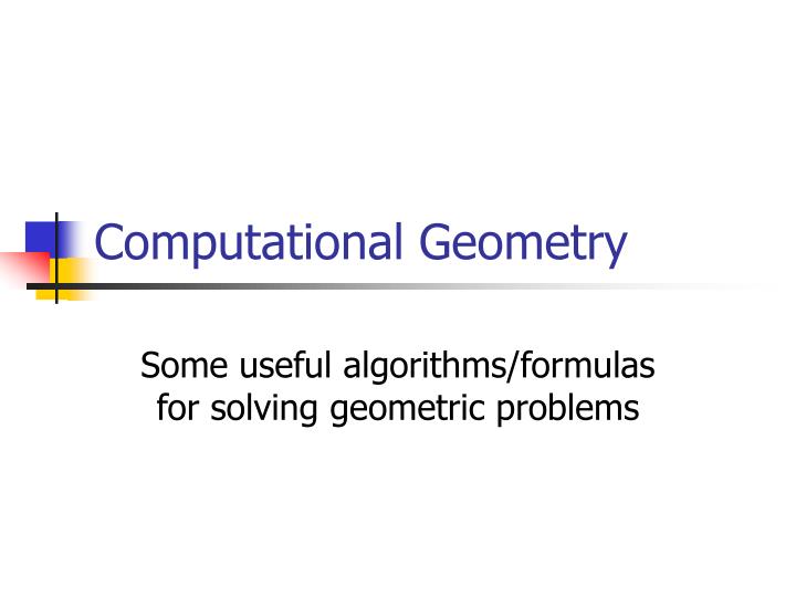 PPT - Computational Geometry PowerPoint Presentation, free download ...