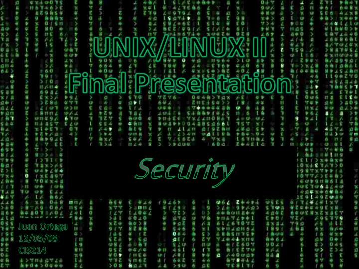 PPT - UNIX/LINUX II Final Presentation PowerPoint Presentation, free ...