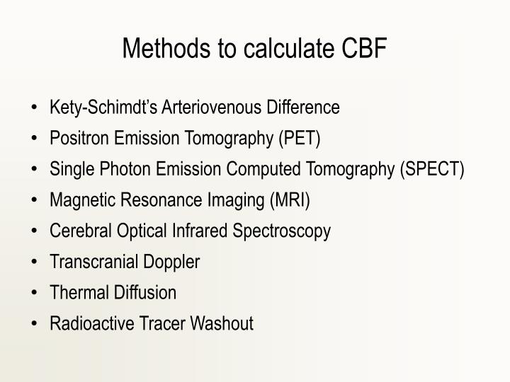 PPT - Cerebral Blood Flow -Regulation -Measurement of CBF & CMR ...