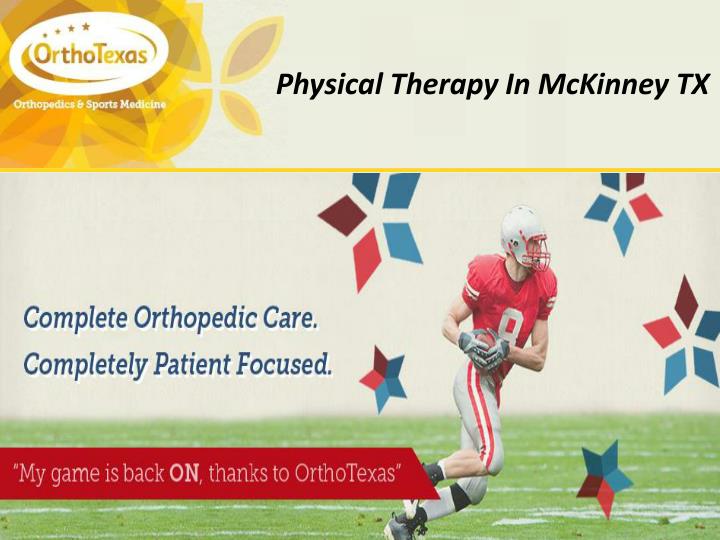 PPT - Physical Therapy in McKinney TX PowerPoint Presentation, free ...