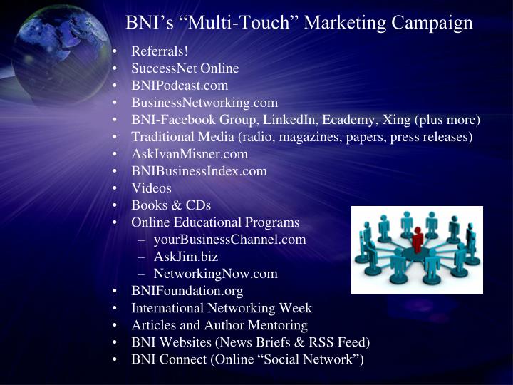 PPT - BNI’s “Multi-Touch” Marketing Campaign PowerPoint Presentation ...