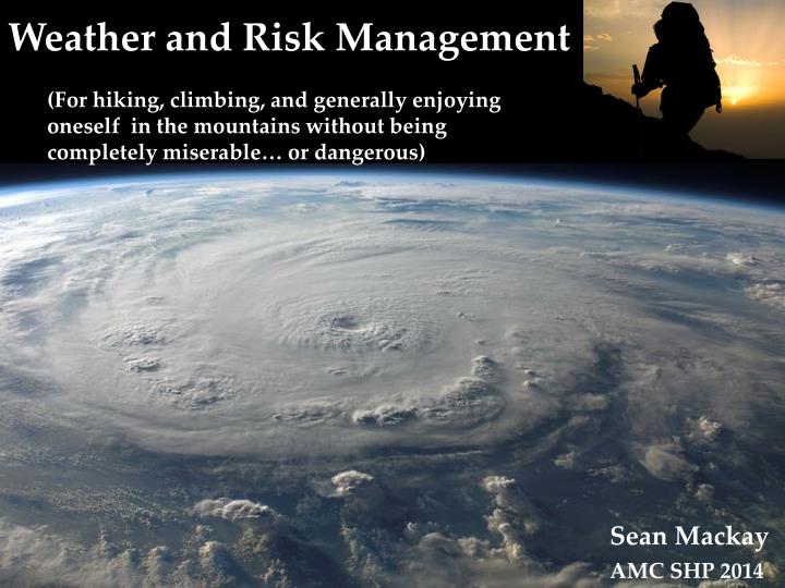 PPT - Weather and Risk Management PowerPoint Presentation, free ...