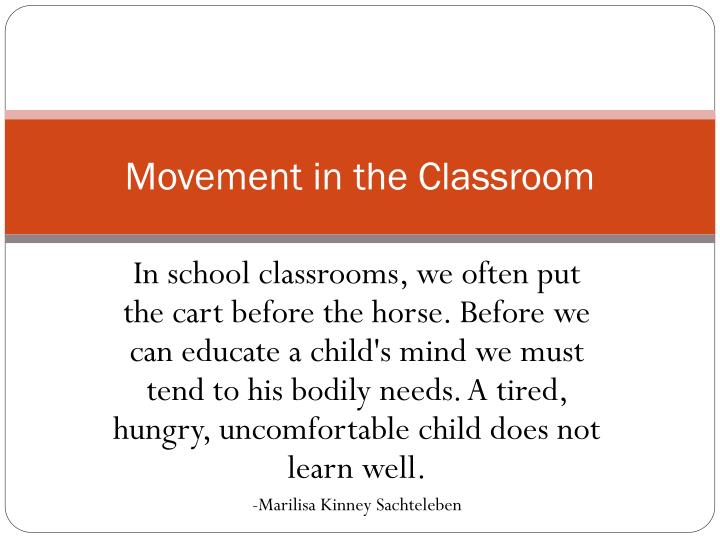 PPT - Movement in the Classroom PowerPoint Presentation, free download ...