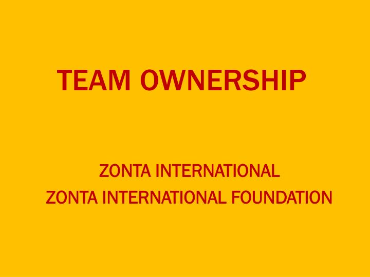 PPT - TEAM OWNERSHIP PowerPoint Presentation, free download - ID:3270758