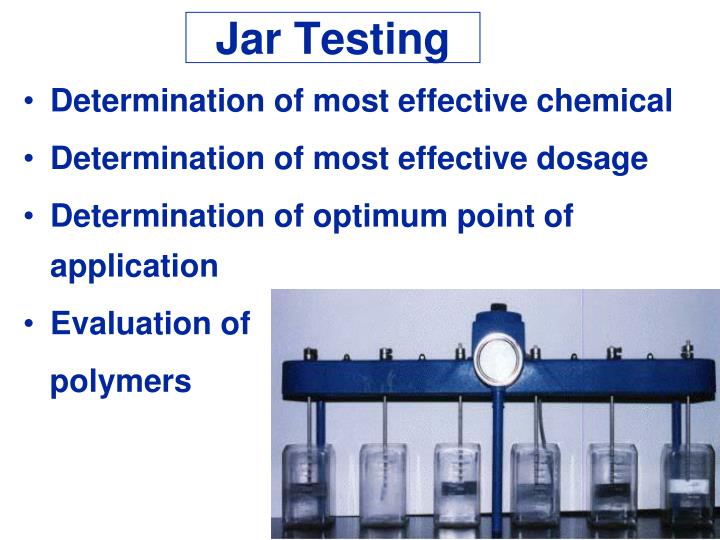 PPT - Jar Testing of Chemical Dosages PowerPoint Presentation - ID:3271182