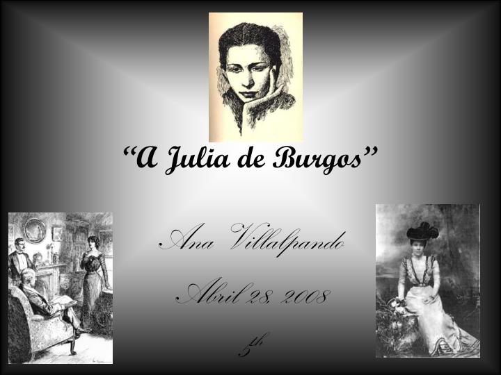 PPT - “A Julia de Burgos” PowerPoint Presentation, free download - ID ...