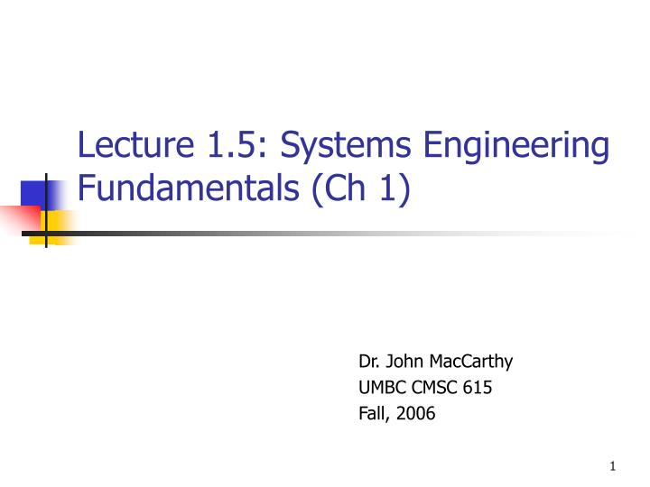 Ppt Lecture 1 5 Systems Engineering Fundamentals Ch 1 Powerpoint Presentation Id 3271220