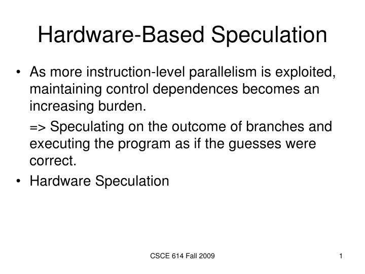 Ppt Hardware Based Speculation Powerpoint Presentation Free Download Id 3271268