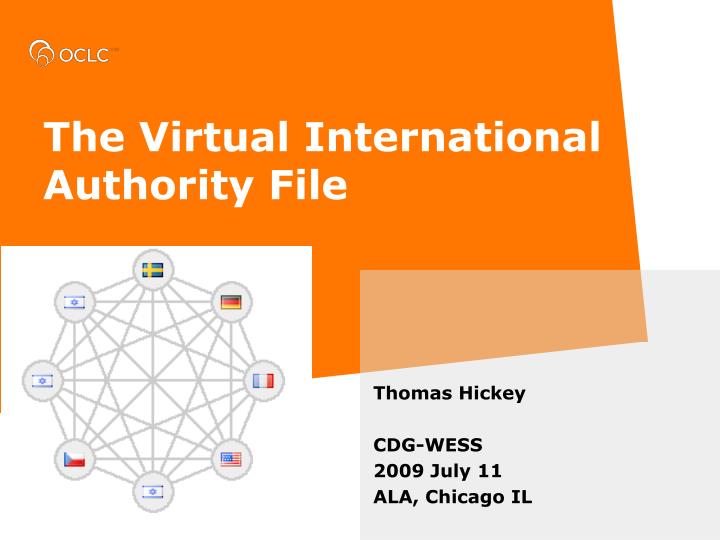 PPT - The Virtual International Authority File PowerPoint Presentation ...