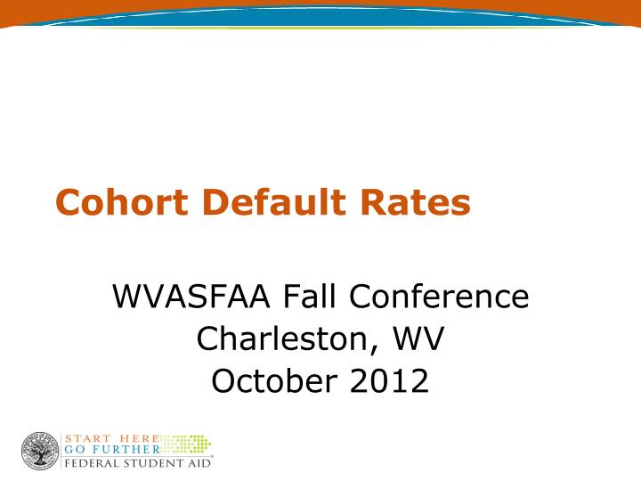 PPT - Cohort Default Rates PowerPoint Presentation, free download - ID ...