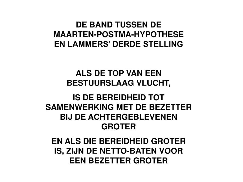 PPT - DE LAMMERS-HYPOTHESE EN DE MAARTEN-POSTMA-HYPOTHESE HEDENDAAGDSE ...