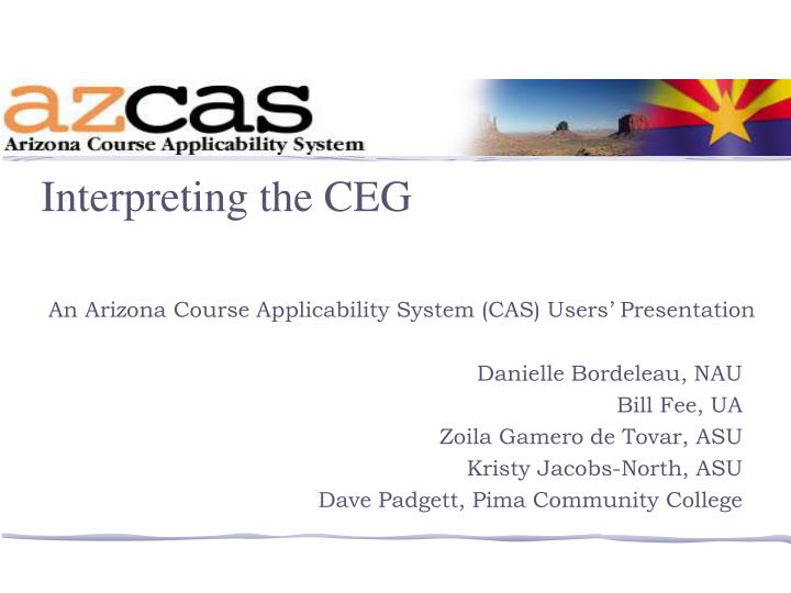 PPT - An Arizona Course Applicability System (CAS) Users’ Presentation ...