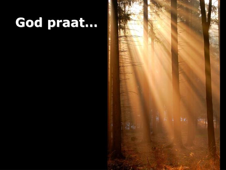 PPT - God praat… PowerPoint Presentation, free download - ID:3272182