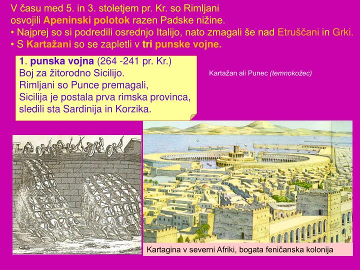 PPT - KAKO SE JE ŠIRIL RIMSKI IMPERIJ PO SREDOZEMLJU Učb str. 63 ...