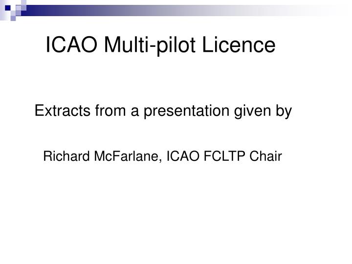 PPT - ICAO Multi-pilot Licence PowerPoint Presentation, free download ...