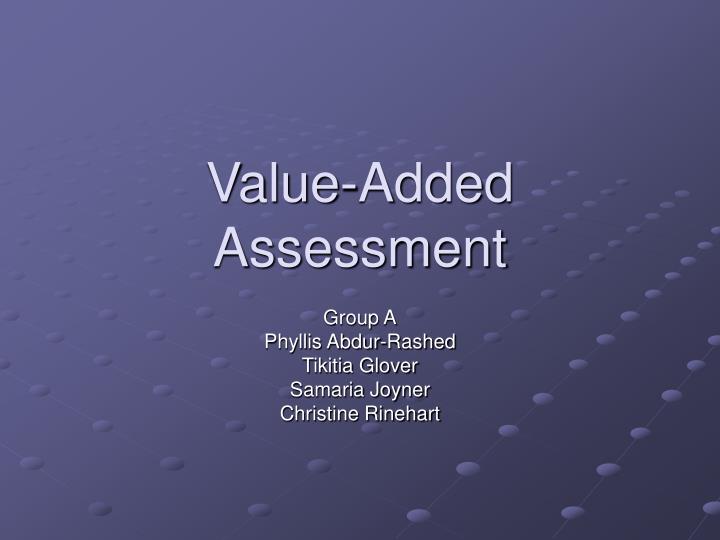 PPT - Value-Added Assessment PowerPoint Presentation, free download ...
