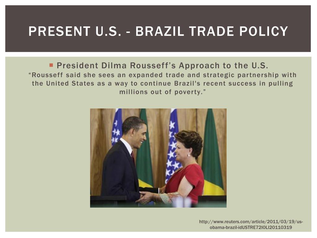 PPT - U.s. trade policy & the emerging markets of brazil and united ...