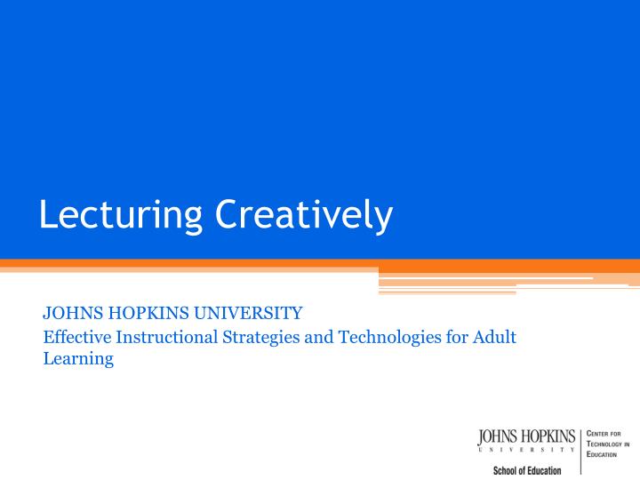 PPT - Lecturing Creatively PowerPoint Presentation, free download - ID ...