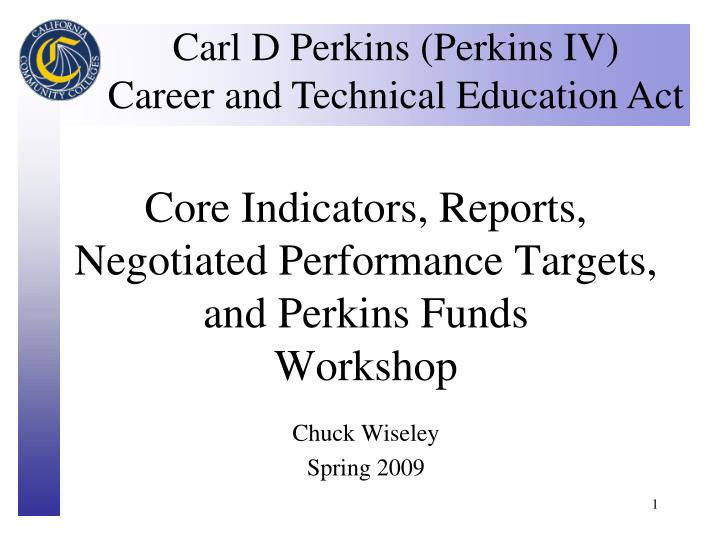 PPT - Core Indicators, Reports, Negotiated Performance Targets, and ...