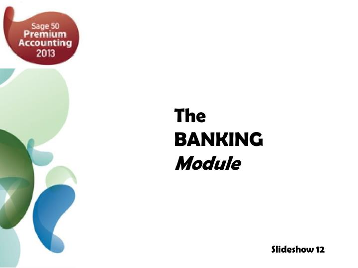 PPT - The BANKING Module PowerPoint Presentation, free download - ID ...