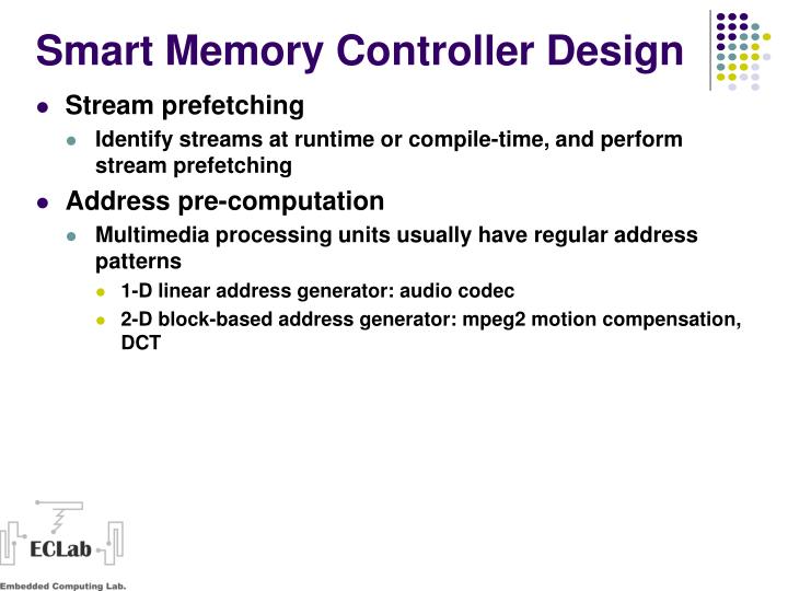 PPT - Design Issues for Memory Architecture in Embedded Systems ...