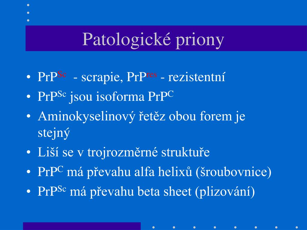 PPT - Priony, prionové nemoci. Histologické a immunohistochemické ...