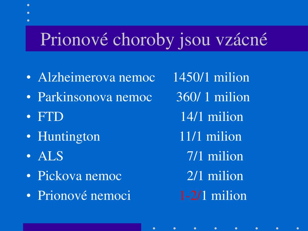 PPT - Priony, prionové nemoci. Histologické a immunohistochemické ...