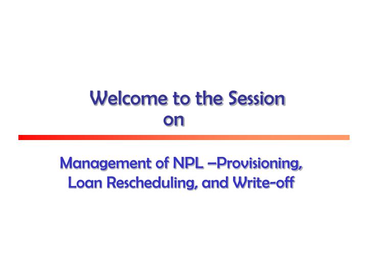 PPT - Welcome to the Session on PowerPoint Presentation, free download ...