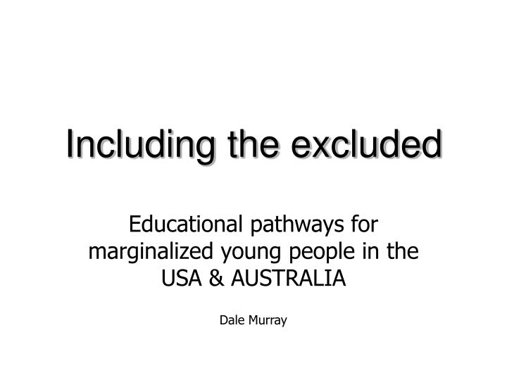 PPT - Including the excluded PowerPoint Presentation, free download ...