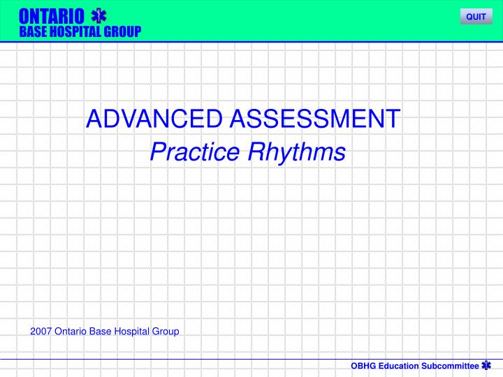 PPT - ADVANCED ASSESSMENT Practice Rhythms PowerPoint Presentation ...