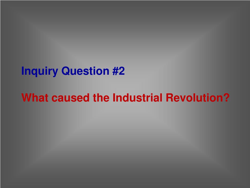 PPT - Ch. 19 The Industrial Revolution Begins PowerPoint Presentation ...