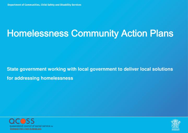 PPT - Homelessness Community Action Plans PowerPoint Presentation, free ...