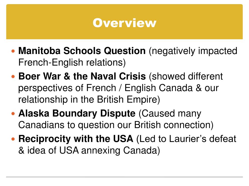PPT - Canada 1900-1914 Nationalism, International Events, French ...