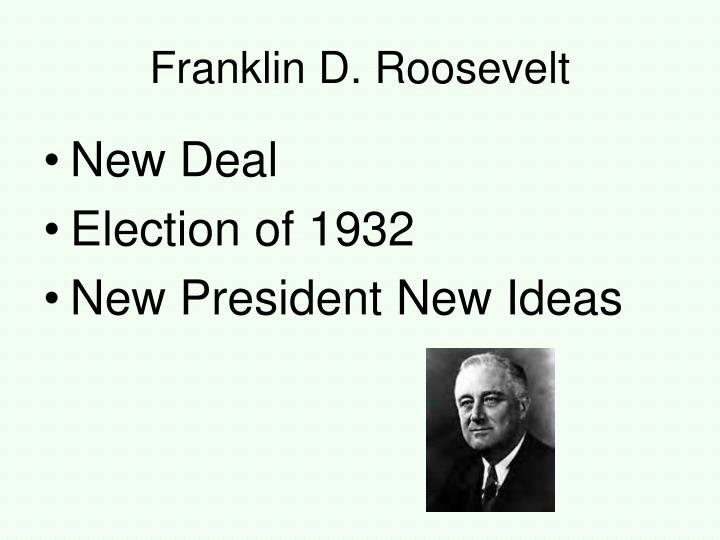 PPT - Franklin D. Roosevelt PowerPoint Presentation, free download - ID ...