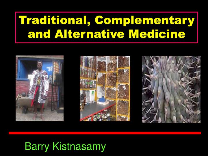 Ppt Traditional Complementary And Alternative Medicine Powerpoint