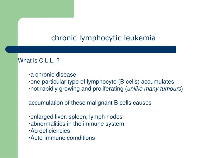 PPT - chronic lymphocytic leukemia PowerPoint Presentation, free ...