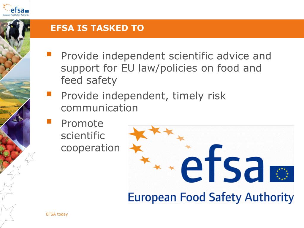 PPT - To contribute to ensuring Europe’s food is safe, EFSA is ...