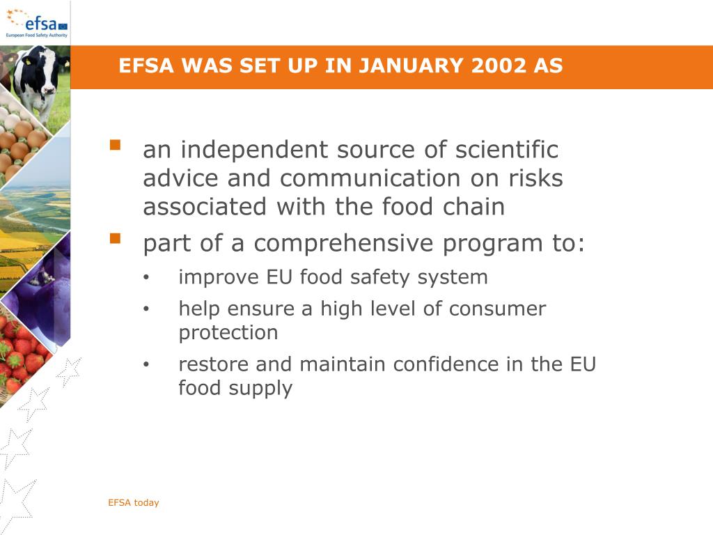 PPT - To contribute to ensuring Europe’s food is safe, EFSA is ...
