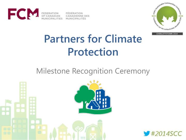 PPT - Partners for Climate Protection PowerPoint Presentation, free ...
