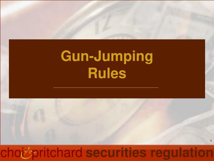 PPT - Gun-Jumping Rules PowerPoint Presentation, free download - ID:3277312