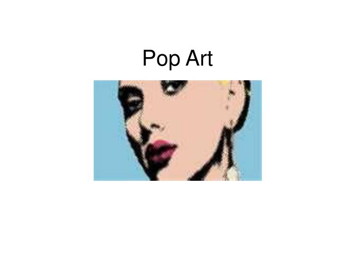 PPT - Pop Art PowerPoint Presentation, free download - ID:3277381