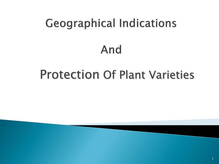 PPT - Geographical Indications And PowerPoint Presentation, free ...