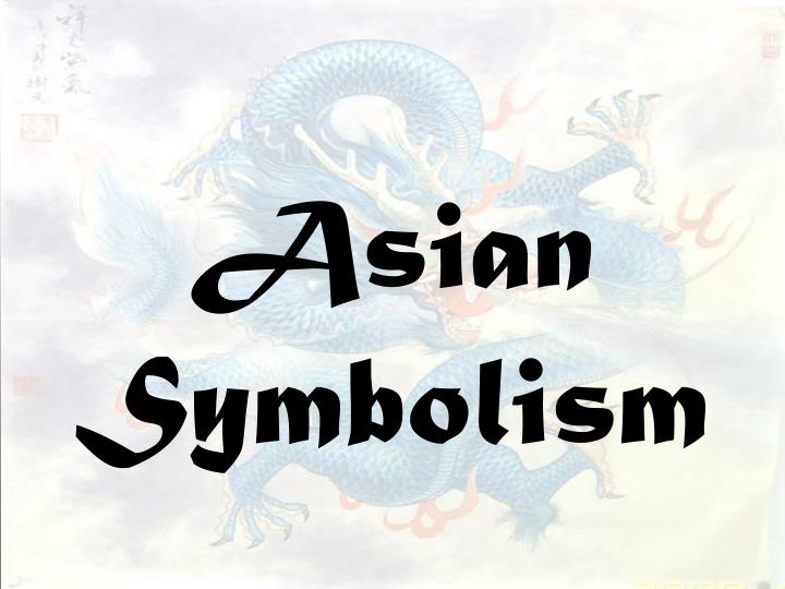 PPT - Asian Symbolism PowerPoint Presentation, free download - ID:3278079