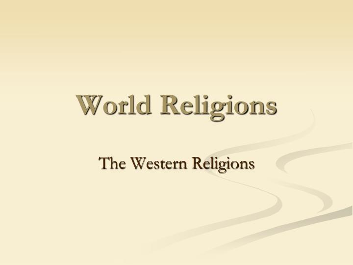 PPT - World Religions PowerPoint Presentation, free download - ID:3278674
