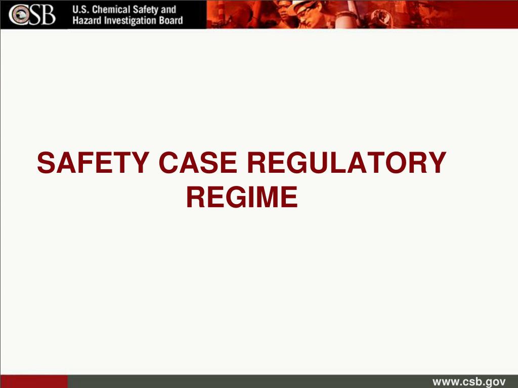 PPT - The Safety Case Regulatory Regime 21st Century Major Accident ...