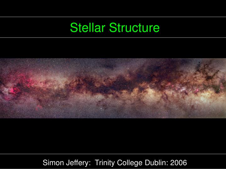 PPT - Stellar Structure PowerPoint Presentation, free download - ID:3279275