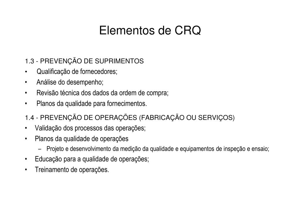 PPT - Custos Relacionados à Qualidade - CRQ - PowerPoint Presentation ...
